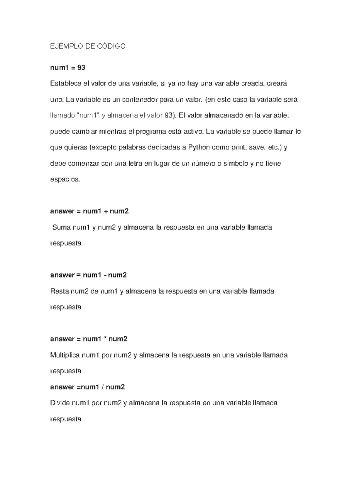 Python Básico - esquema - EJEMPLO DE CÓDIGO num 1 = 93 Establece el valor de una variable, si ya ...