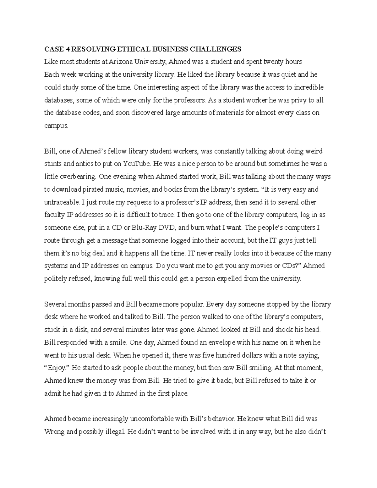 CASE 4 Resolving Ethical Business Challenges - CASE 4 RESOLVING ETHICAL BUSINESS CHALLENGES Like ...