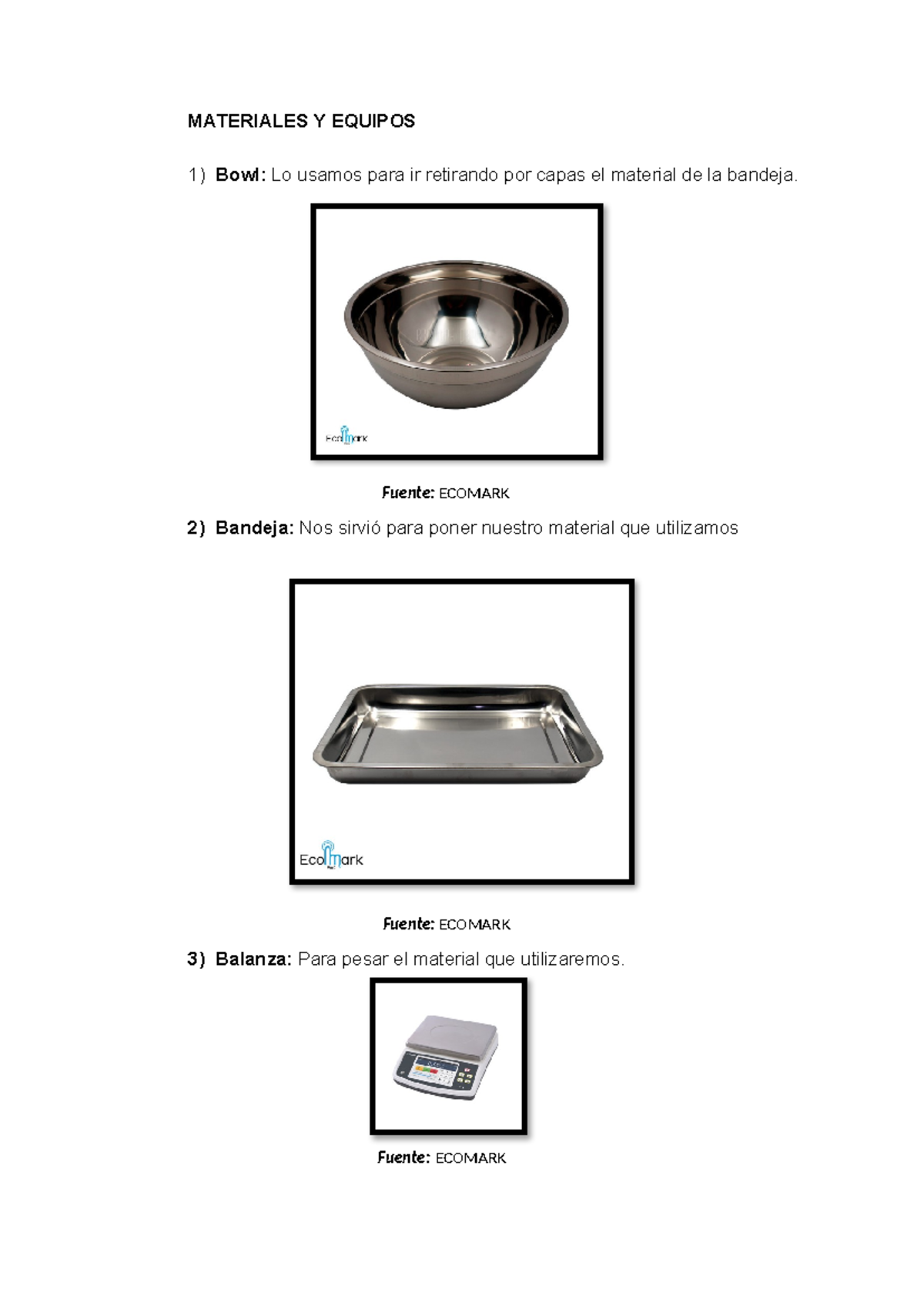 Proctor - MATERIALES Y EQUIPOS 1) Bowl: Lo usamos para ir retirando por ...