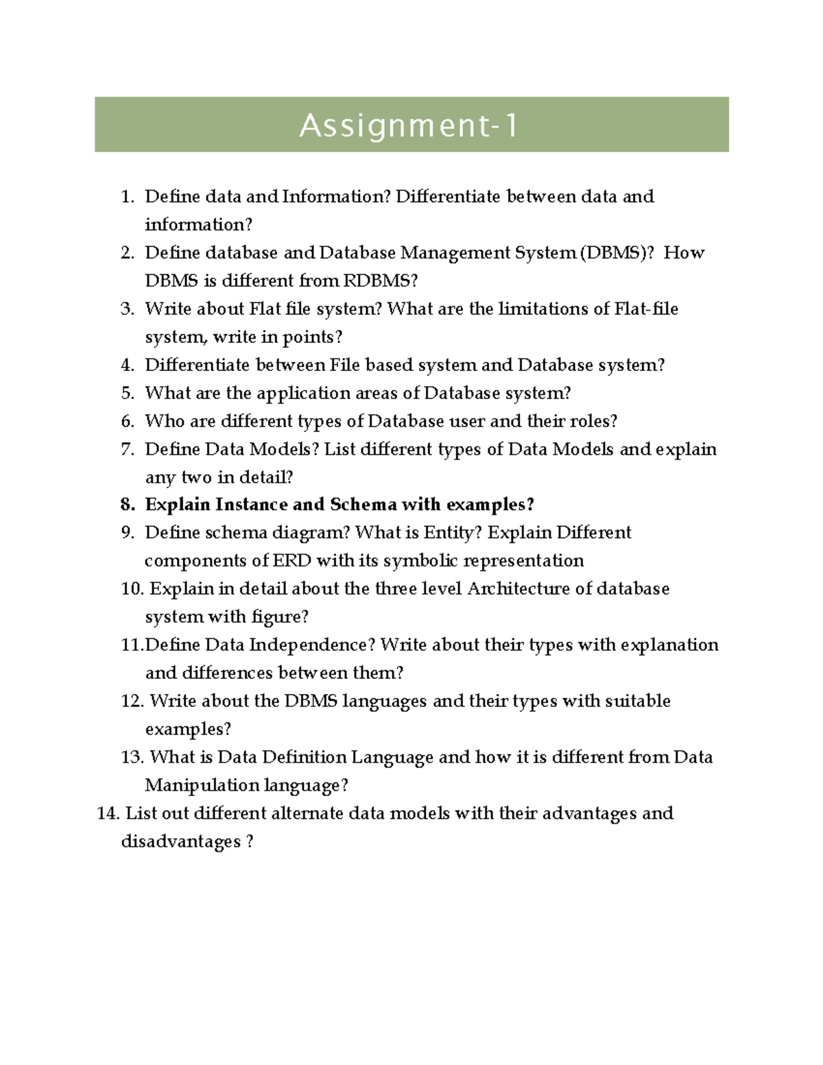 DBMS Assignment 1 Deadline 2080 09 07 - Assignment- 1 Define data and Information? Differentiate ...