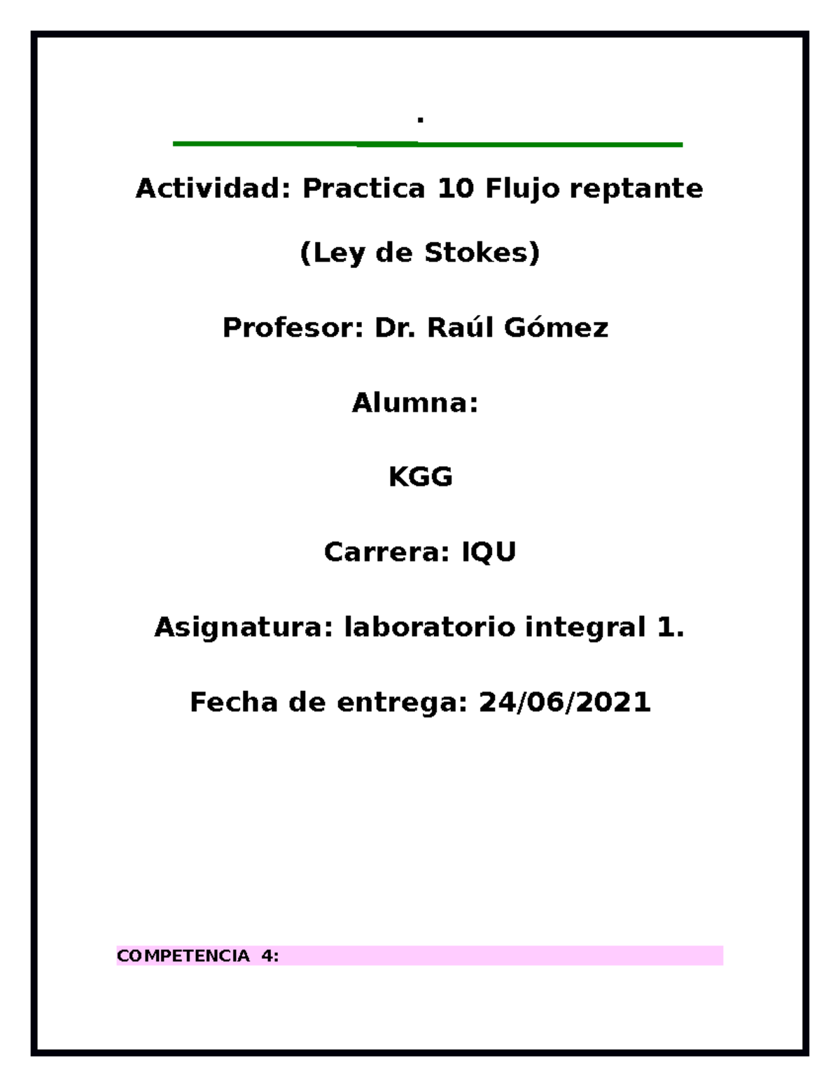 Practica 10 LEY Stokes - . Actividad: Practica 10 Flujo reptante (Ley ...