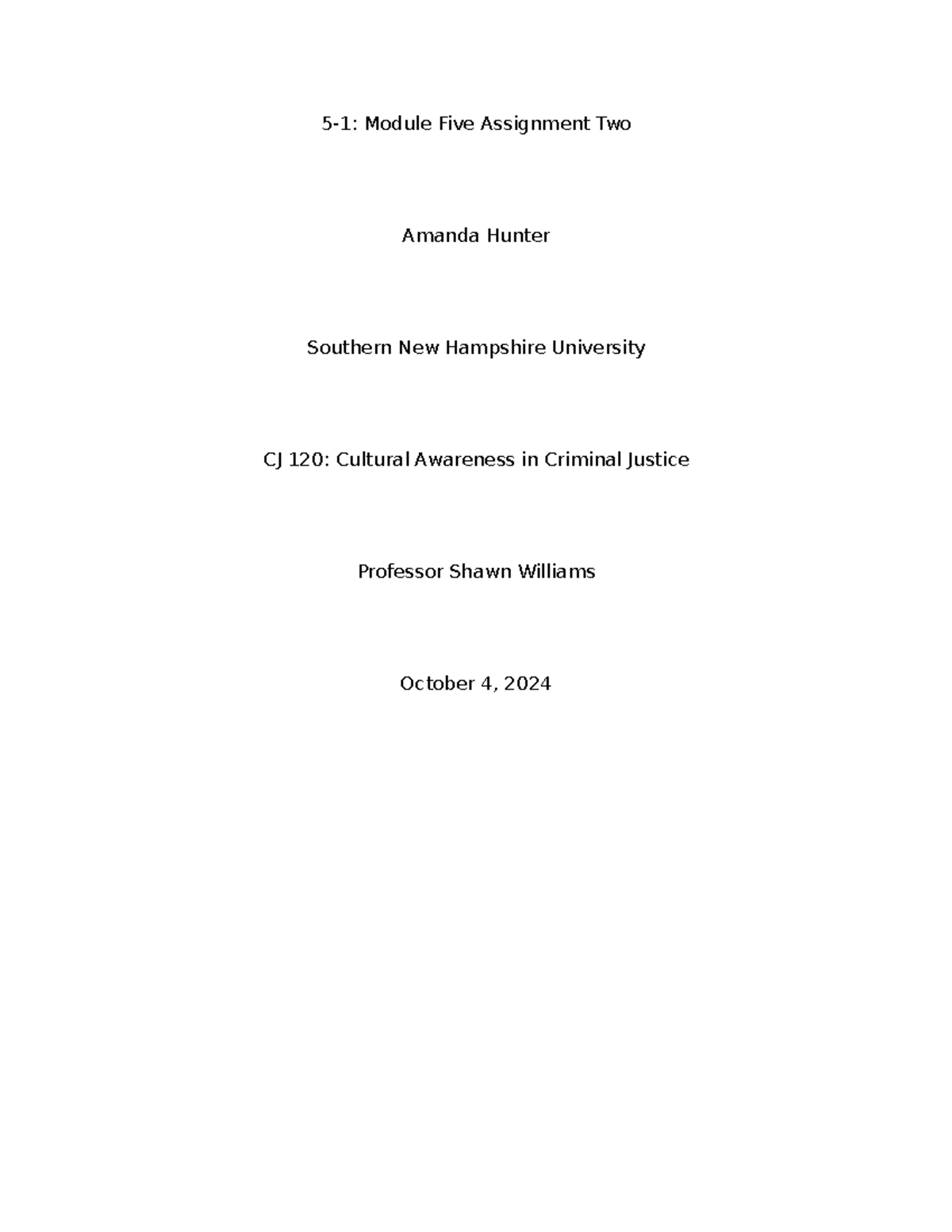 5-2 paper DONE - essay for week 5 - 5-1: Module Five Assignment Two ...