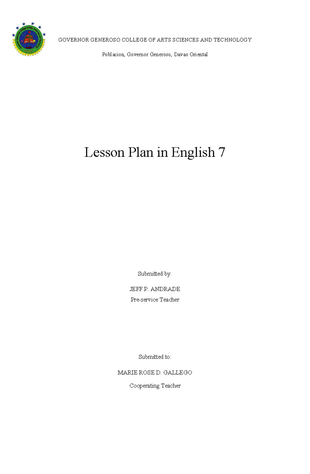Lesson Plan ( 7 Rizal) 3-21-24 - GOVERNOR GENEROSO COLLEGE OF ARTS SCIENCES AND TECHNOLOGY - Studocu