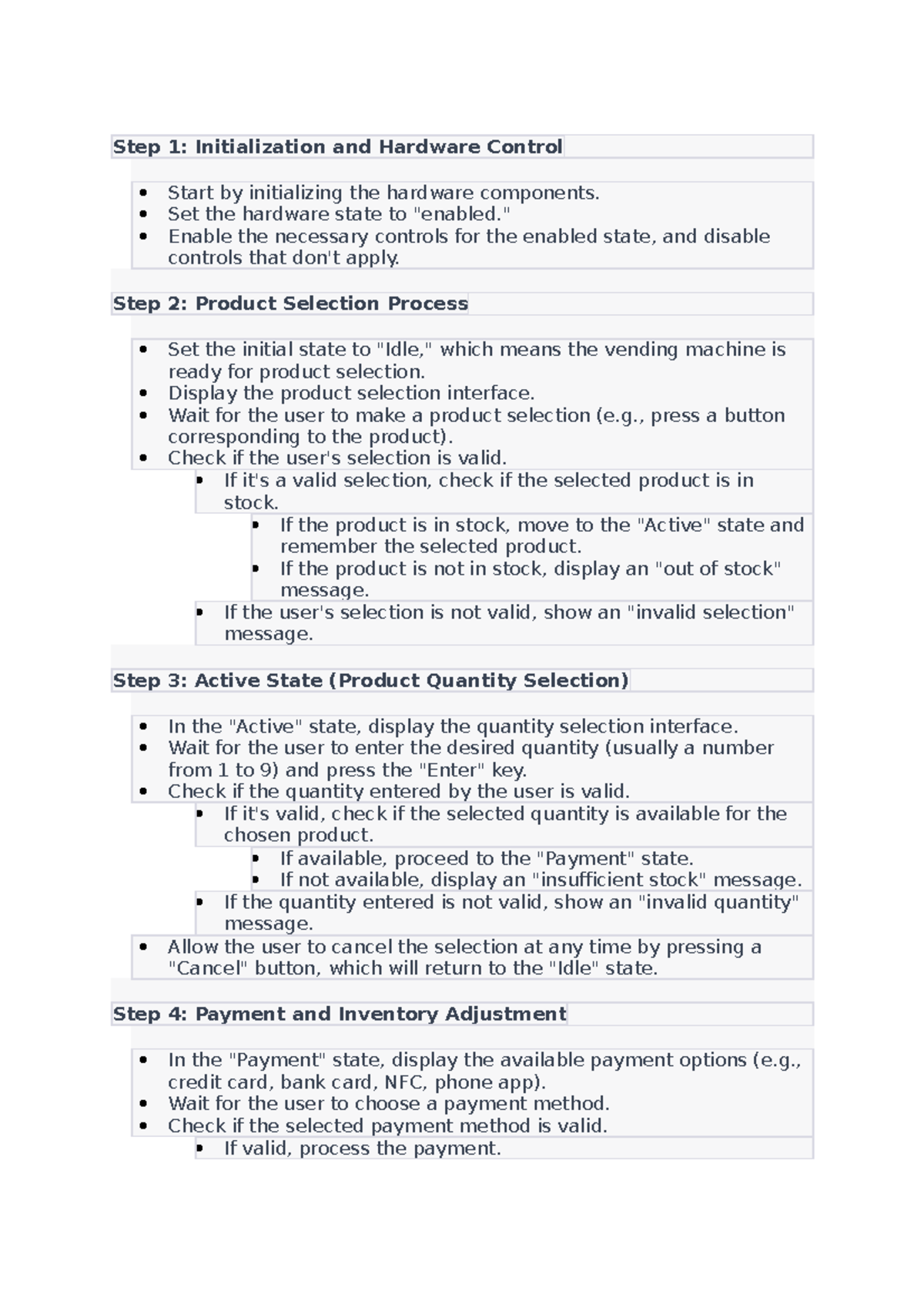 W6 - Vending machine - Step 1: Initialization and Hardware Control Start by initializing the ...