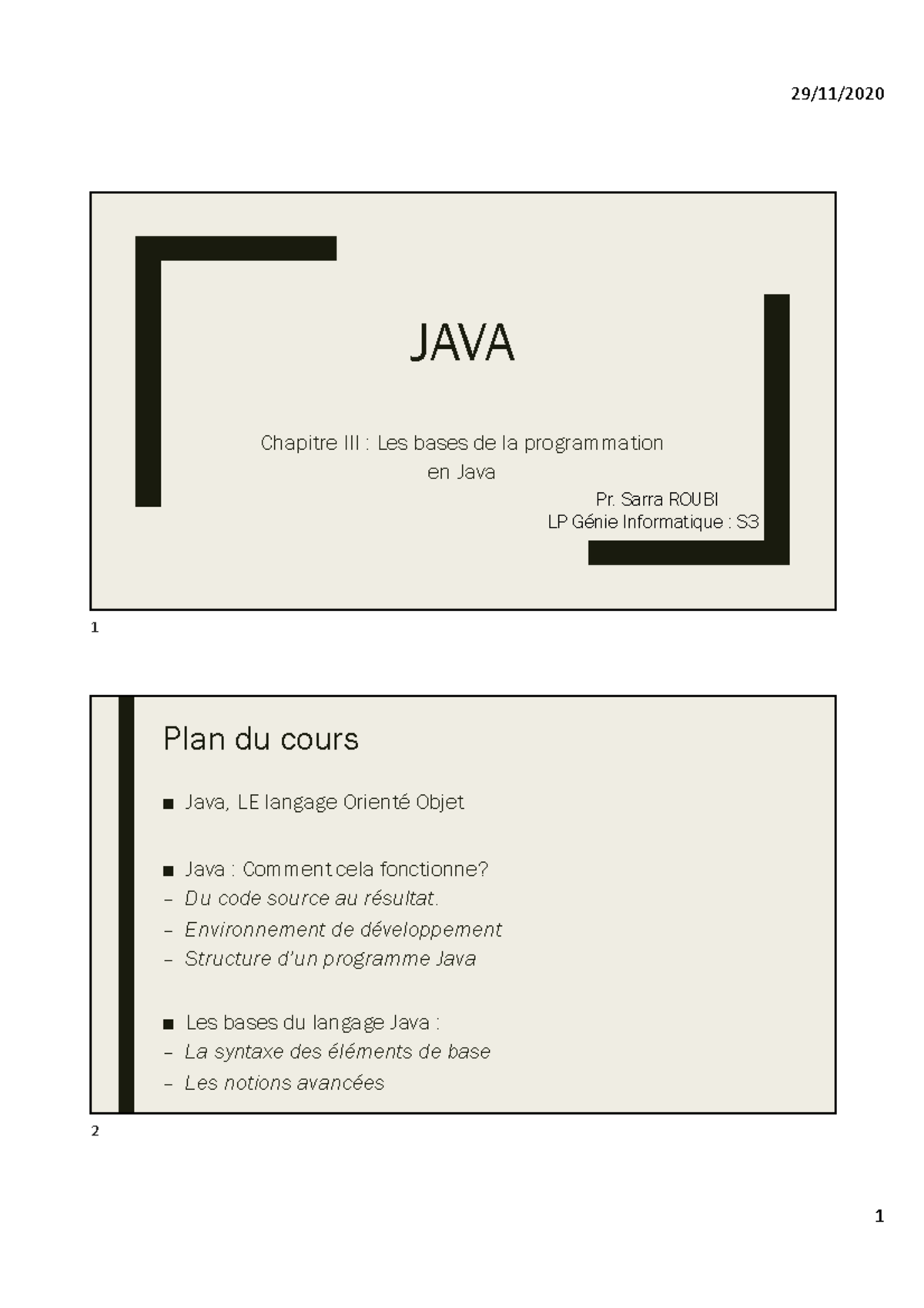 Cours 3 - Pr. Sarra ROUBI - JAVA Chapitre III : Les bases de la ...