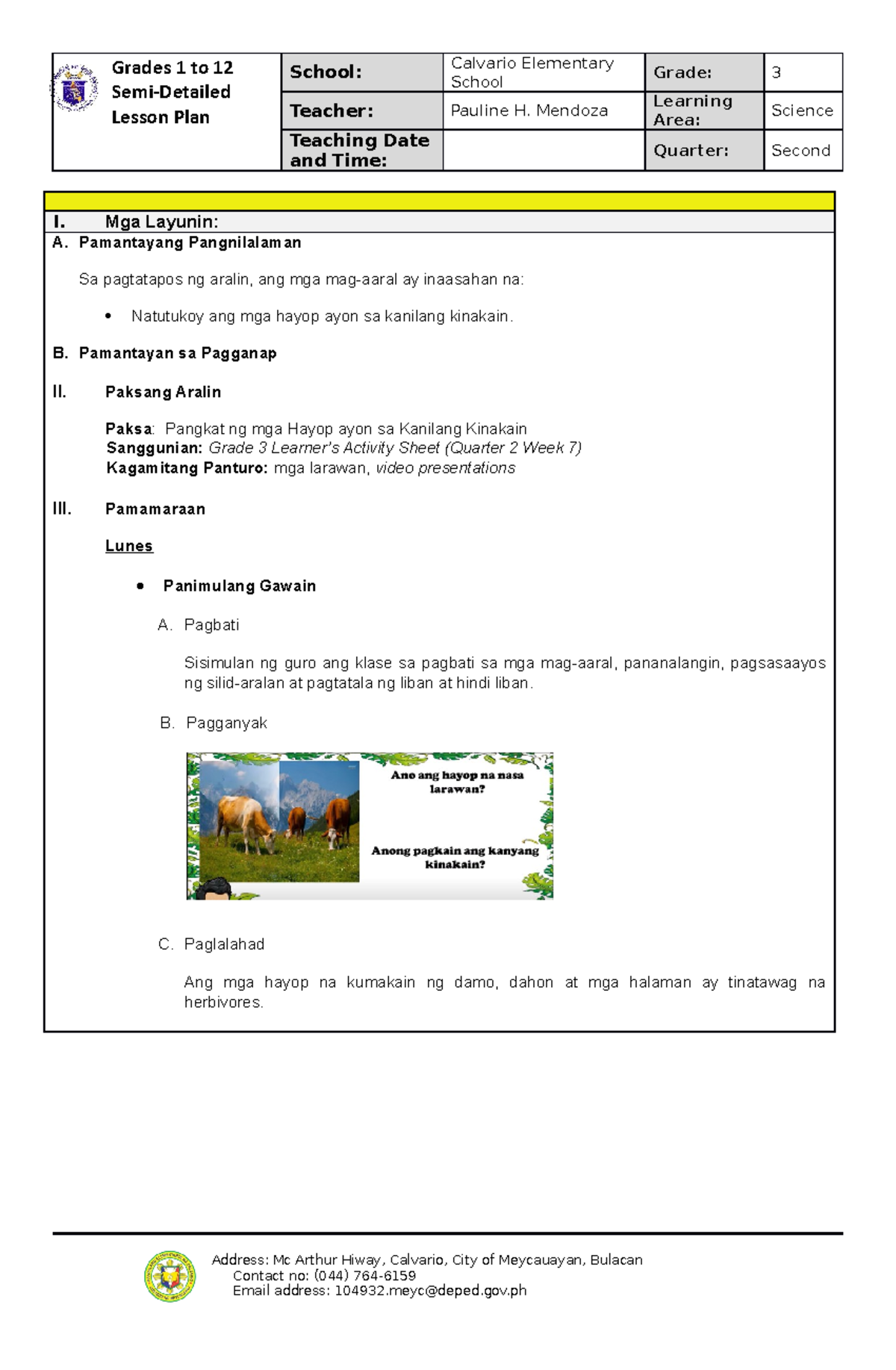 SDLP-Q2-W7-Science 3 - none - Grades 1 to 12 Semi-Detailed Lesson Plan School: Calvario ...