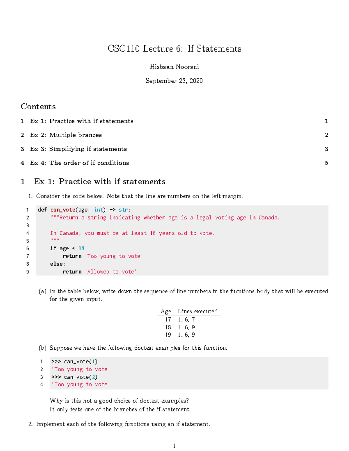Lecture-06-exercises - CSC110 Lecture 6: If Statements Hisbaan Noorani September 23, 2020 ...