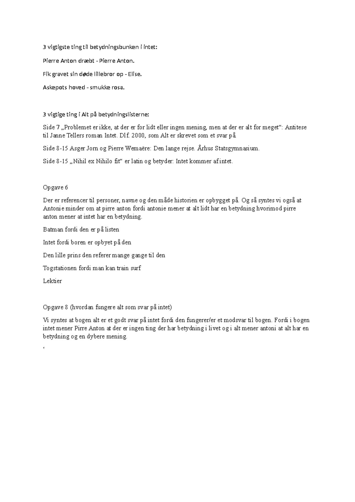 Dokument 139 - 3 vigtigste ting til betydningsbunken i intet: Pierre ...