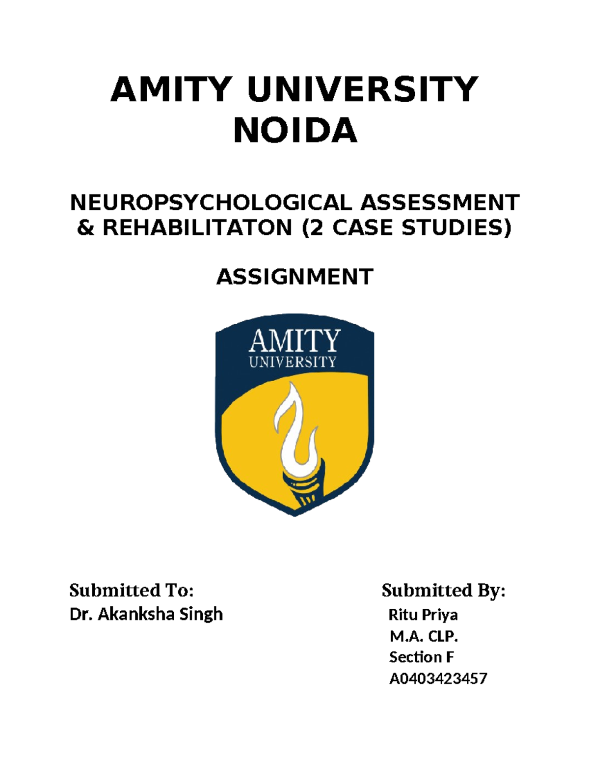 2 CASE ON NEURO PATIENTS - AMITY UNIVERSITY NOIDA NEUROPSYCHOLOGICAL ...