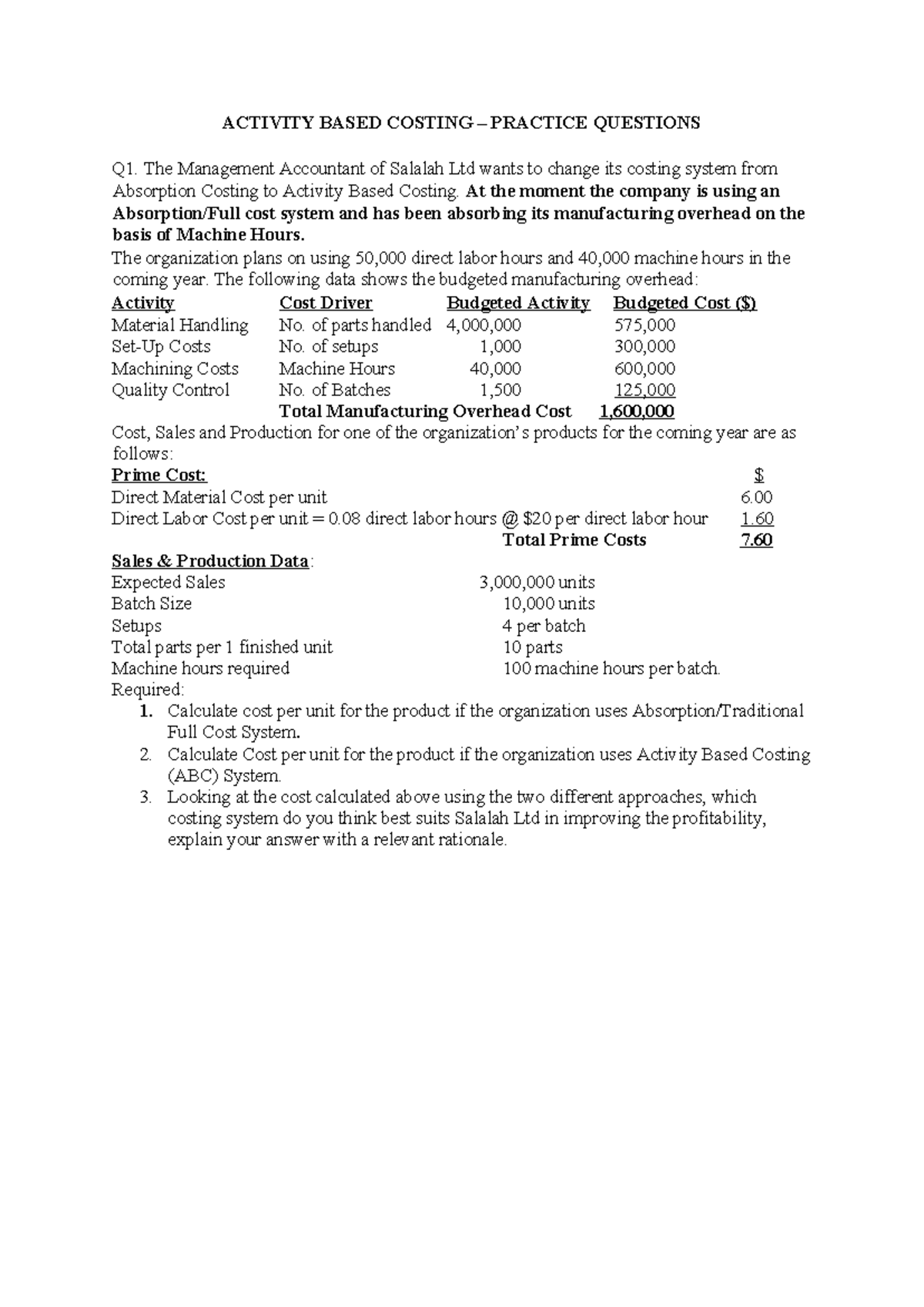 ABC CMA Practice - ACTIVITY BASED COSTING – PRACTICE QUESTIONS Q1. The ...
