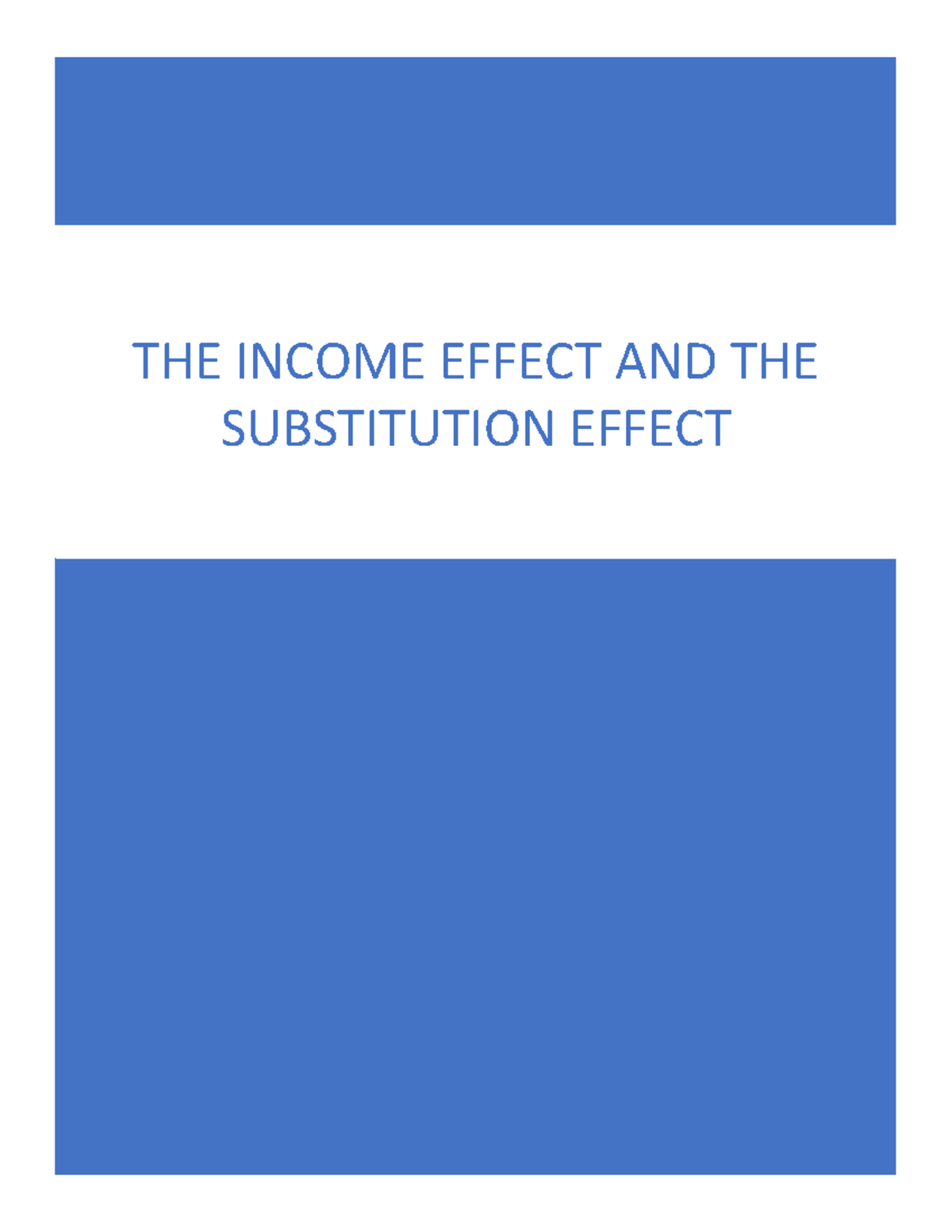 THE Income Effect AND THE Substitution Effect - THE INCOME EFFECT AND ...