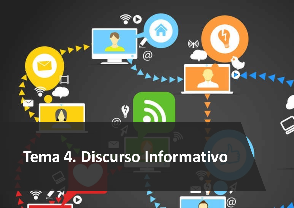 Tema4 Discurso Informativo copia - Tema 4. Discurso Informativo ...