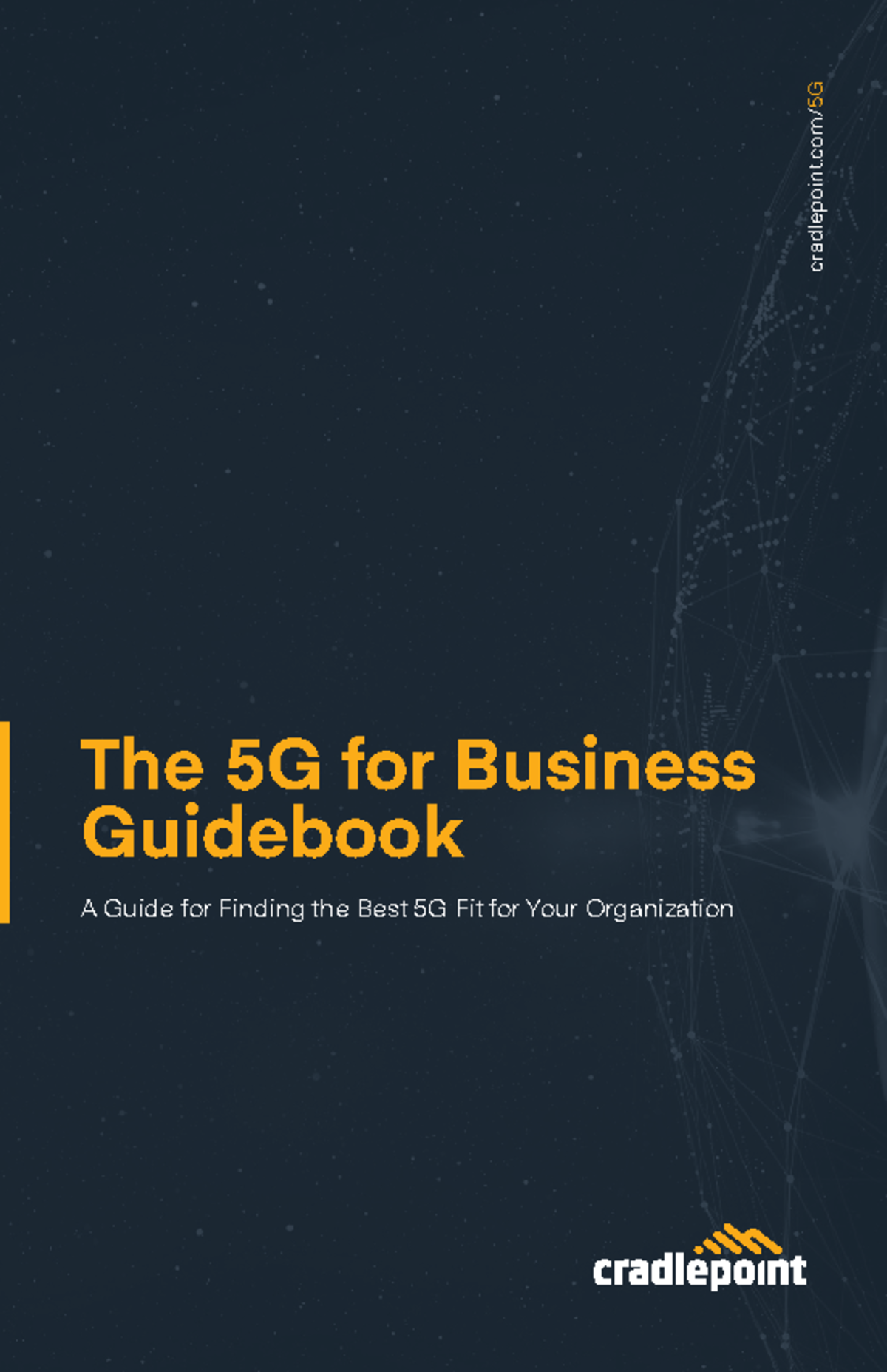 5gbookrevised 082021 digital 1636037065969 - cradlepoint/ 5G The 5G for ...