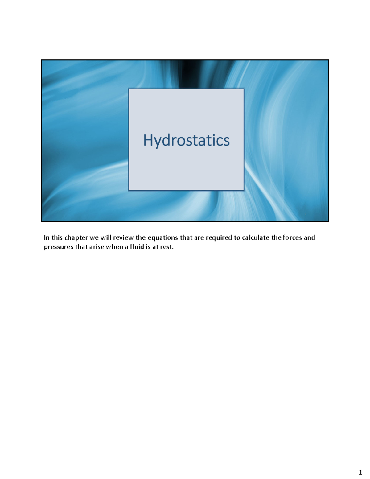 Chapter 2 - Hydrostatics - slides - In this chapter we will review the ...
