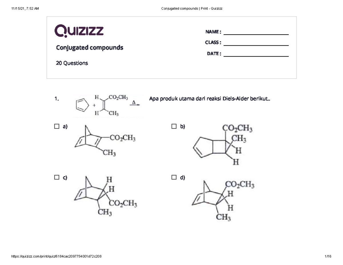 Soal Quiz 11 New Conjugated compounds - NAME : CLASS : DATE : 1 ...