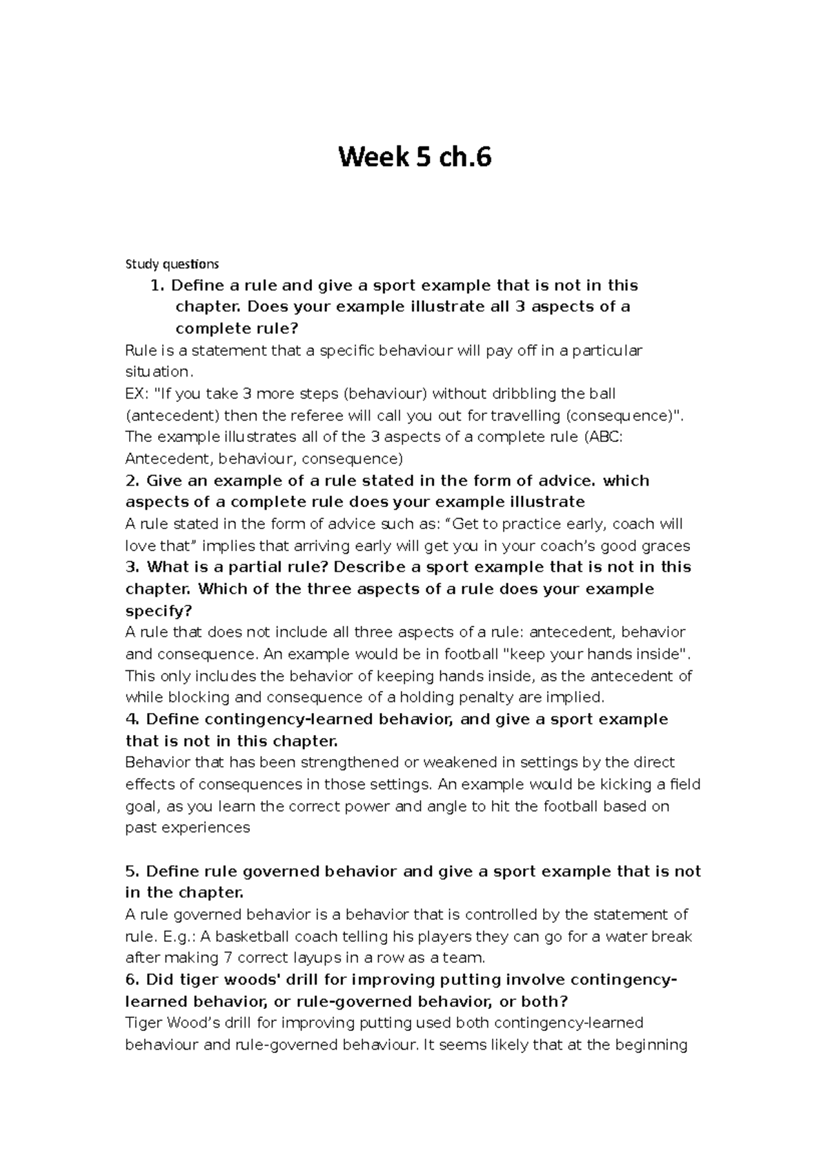 ch 6 practice question - Week 5 ch. Study questions 1. Define a rule and give a sport example ...