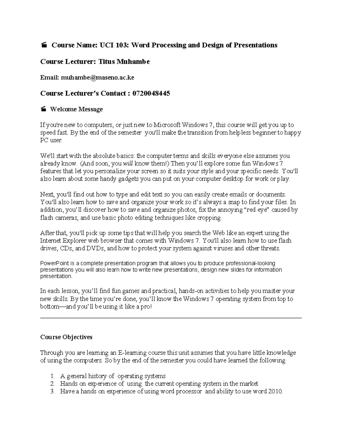 UCI 103 Maseno - RELEVANT FOR STUDENTS TAKING ICT RELATED COURSES - Course Name: UCI 103: Word ...