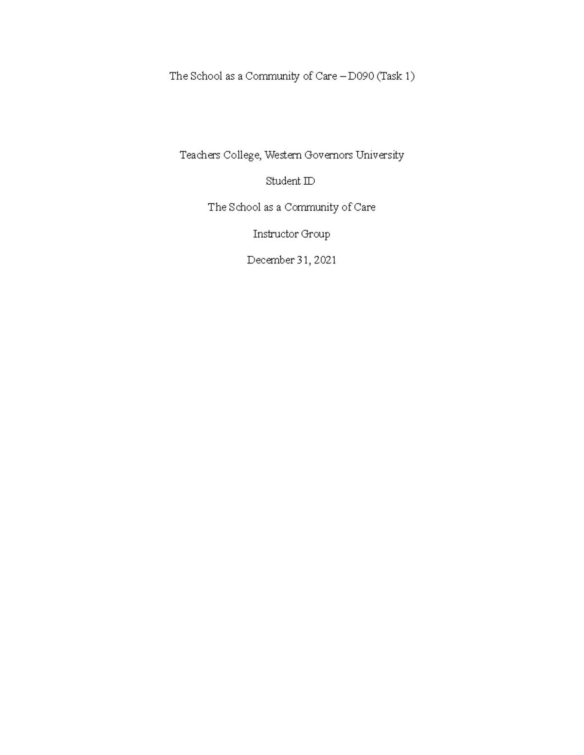 D090 Task 1 - Community of Care - The School as a Community of Care ...