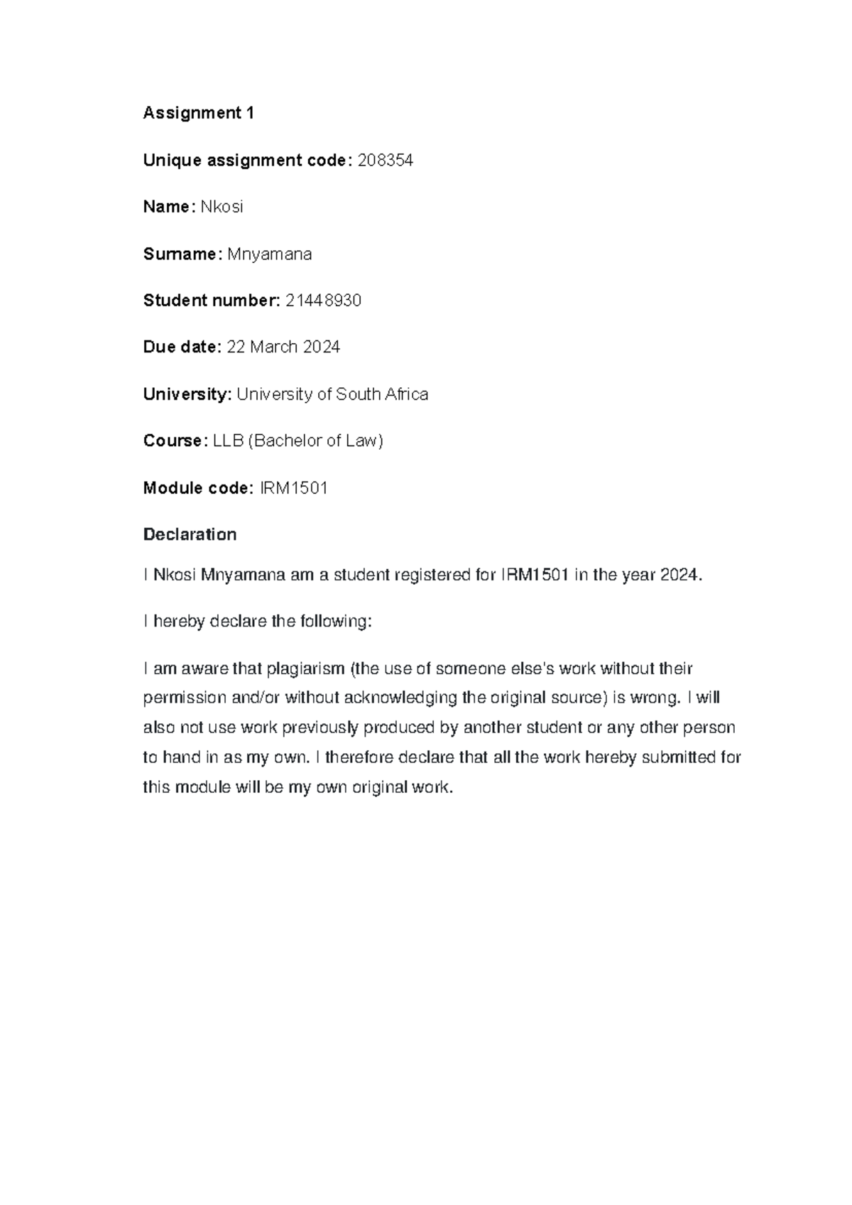 IRM assignment 1 21448930 - Assignment 1 Unique assignment code: 208354 Name: Nkosi Surname ...