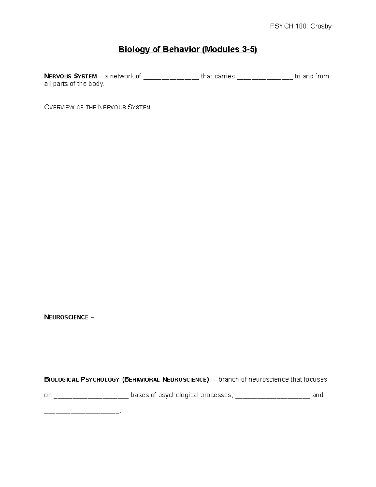 PSYCH 100 Biology of Behavior Student - Biology of Behavior (Modules 3-5) NERVOUS SYSTEM – a ...
