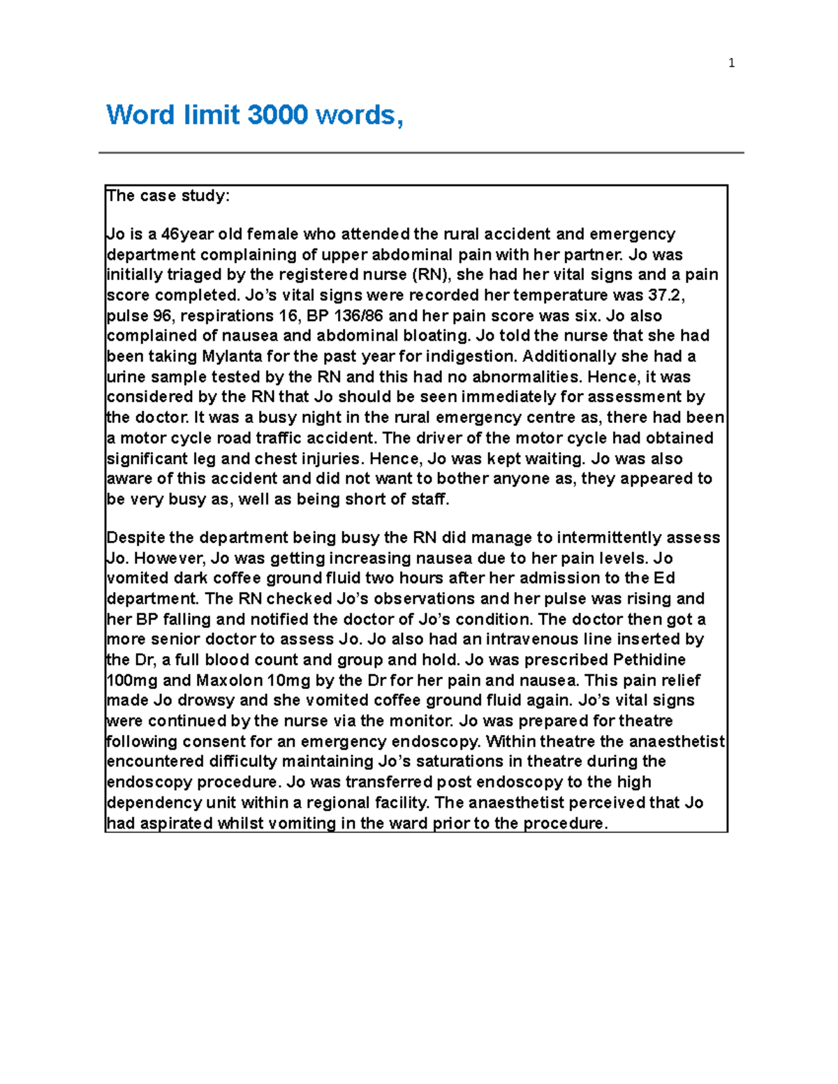 Case Study Assignment Brief 2018 - 1 Word limit 3000 words, The case ...