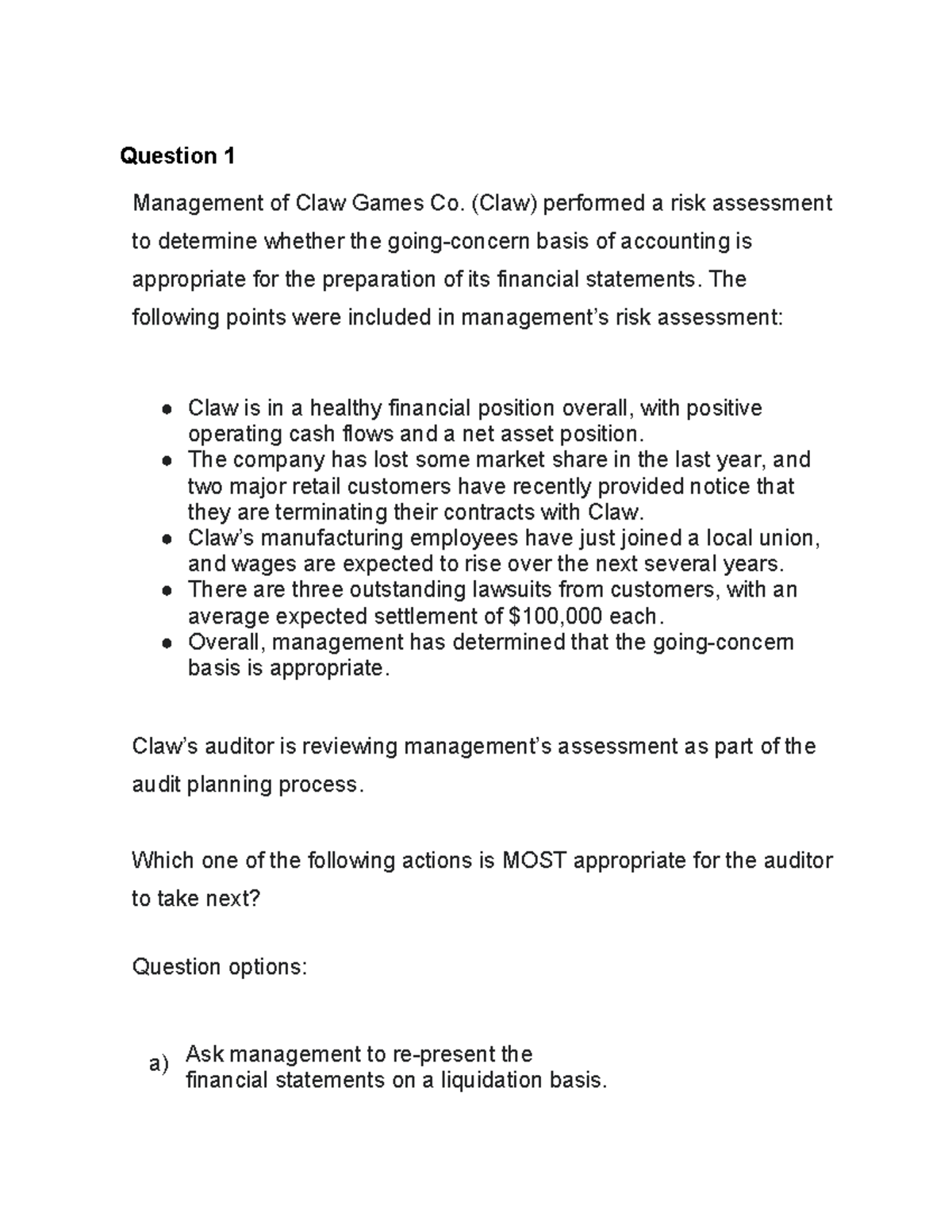 Quiz 1 - Quizes - Question 1 Management of Claw Games Co. (Claw ...