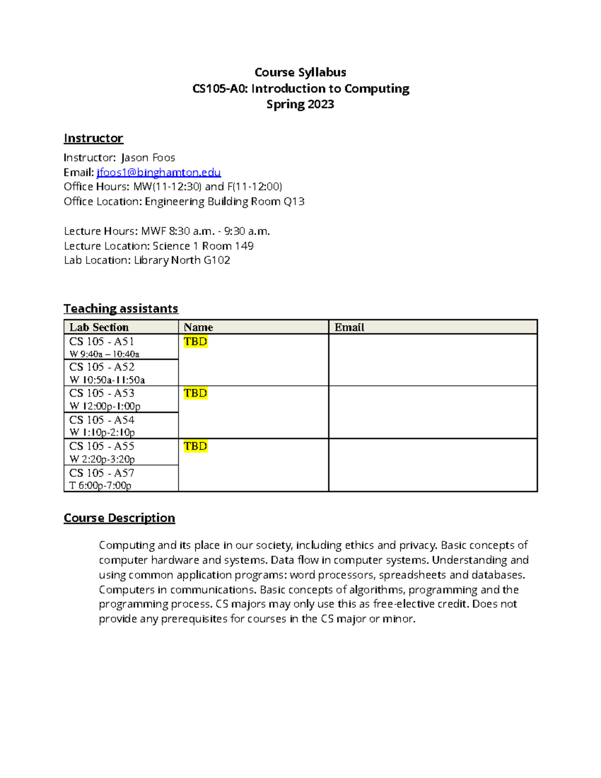 CS105 Syllabus - A0 - Spring 2023 - Course Syllabus CS105-A0: Introduction to Computing Spring ...
