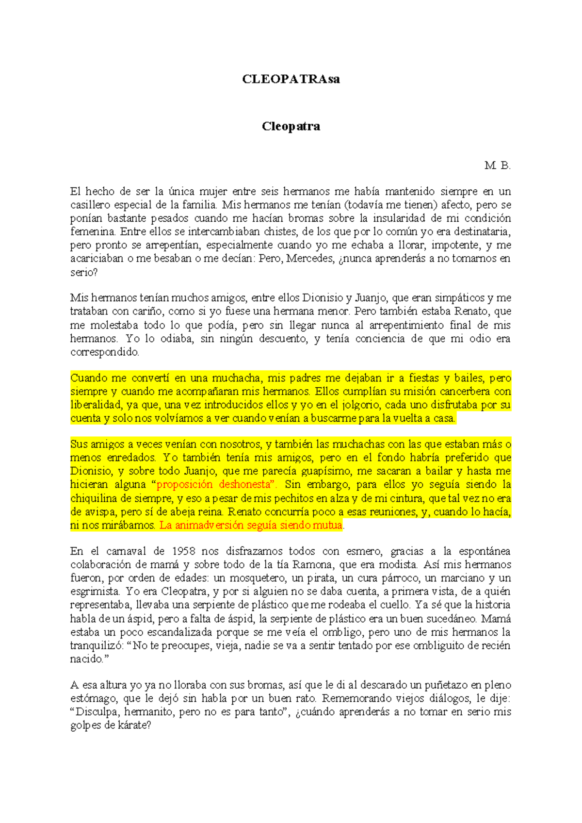 Asdd - dfgdfg - CLEOPATRAsa Cleopatra M. B. El hecho de ser la única mujer entre seis hermanos ...