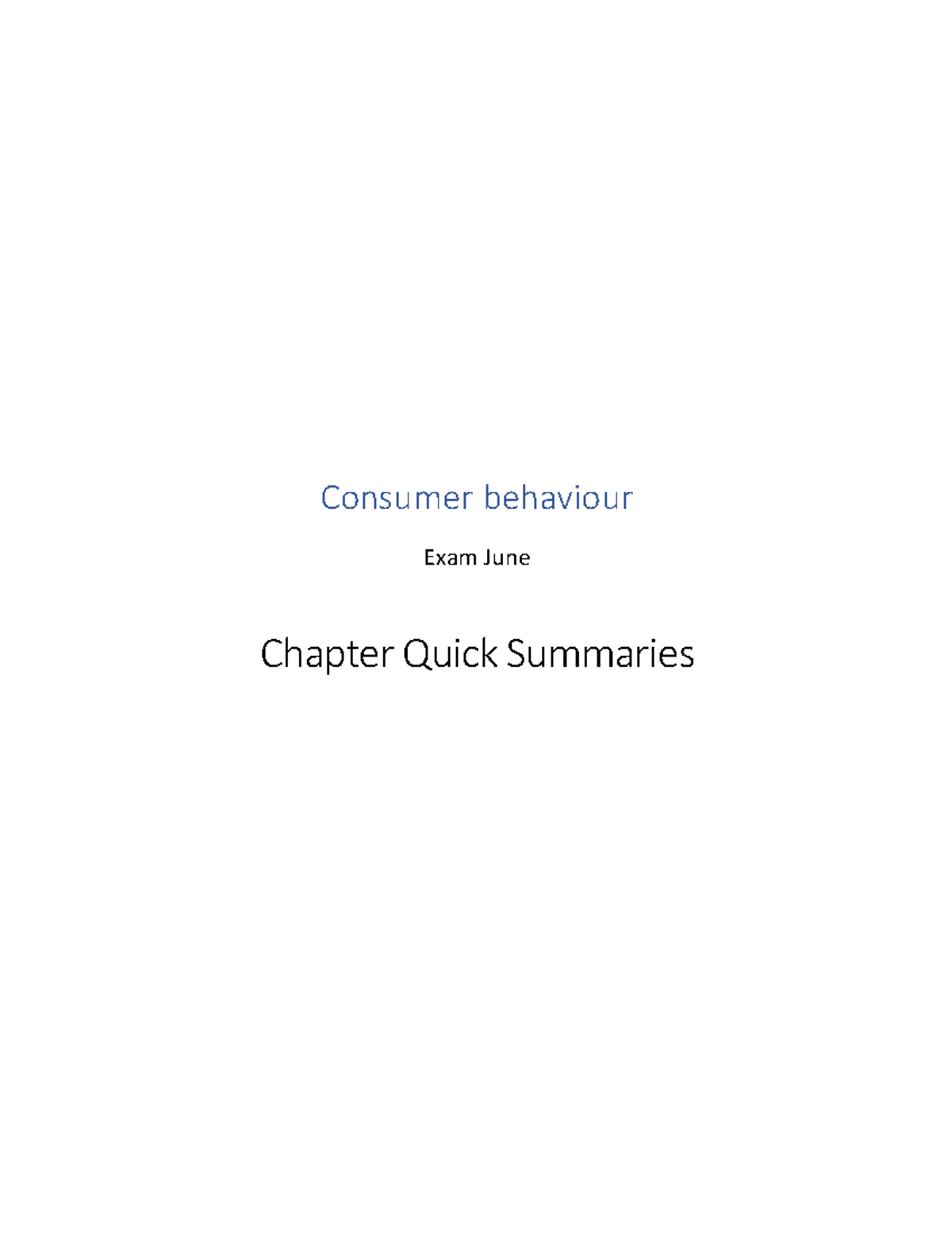 Consumer Behaviour Quick Summary - Warning: TT: undefined function: 32 Consumer behaviour Exam ...