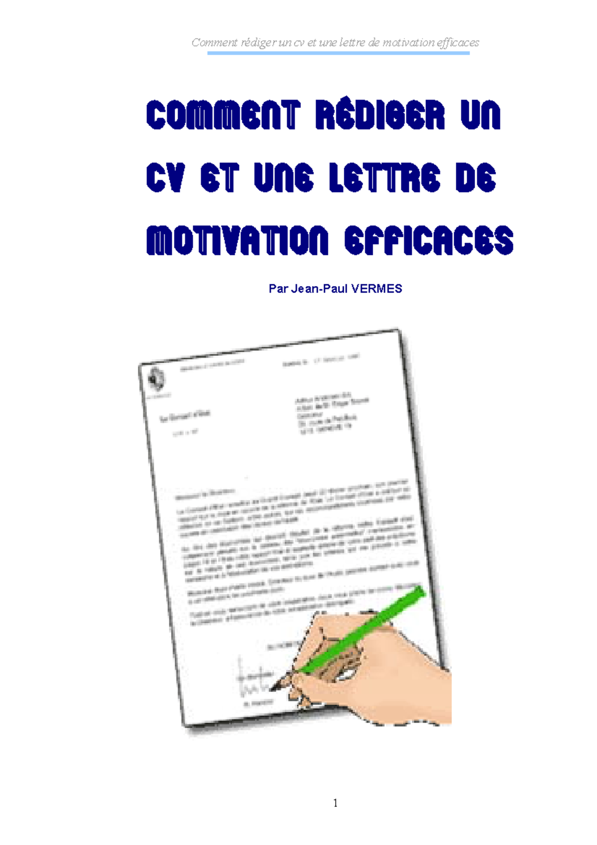 Comment rédiger un cv et une lettre de motivation efficaces - Comment ...