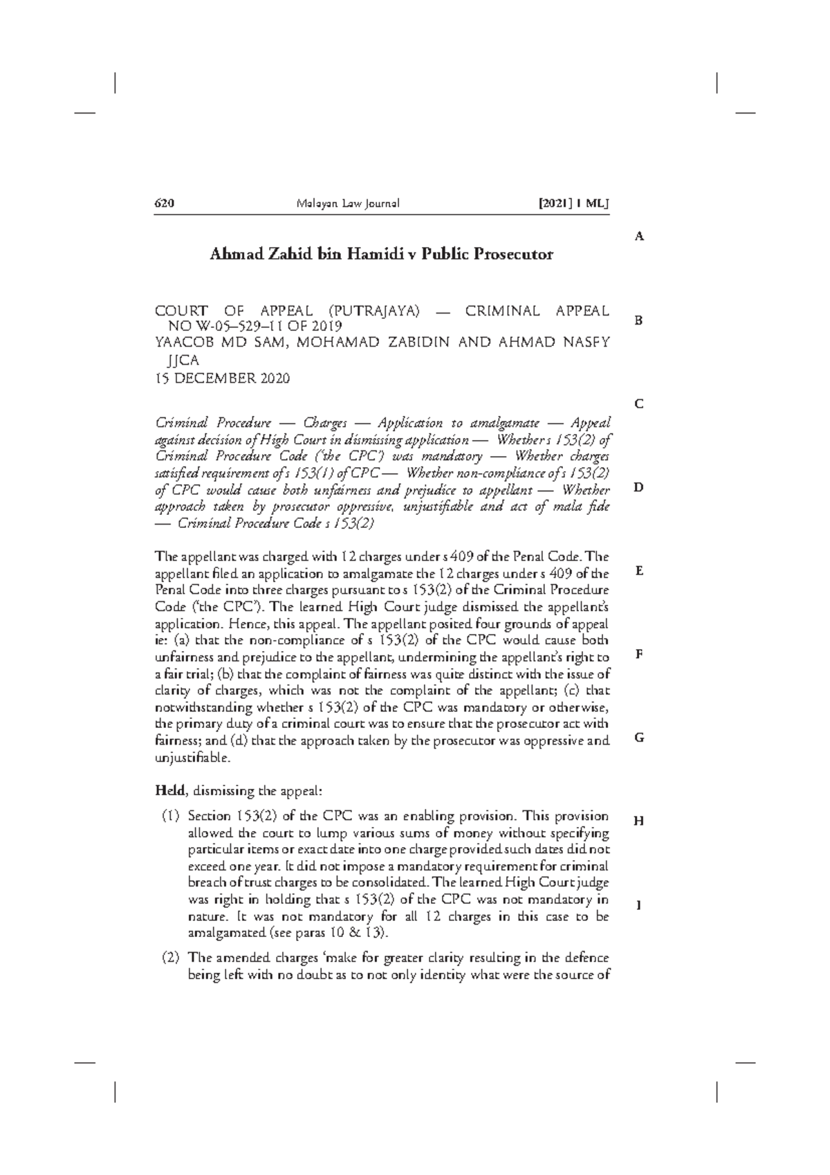 Ahmad Zahid bin Hamidi v Public Prosecutor - The appellant filed an ...