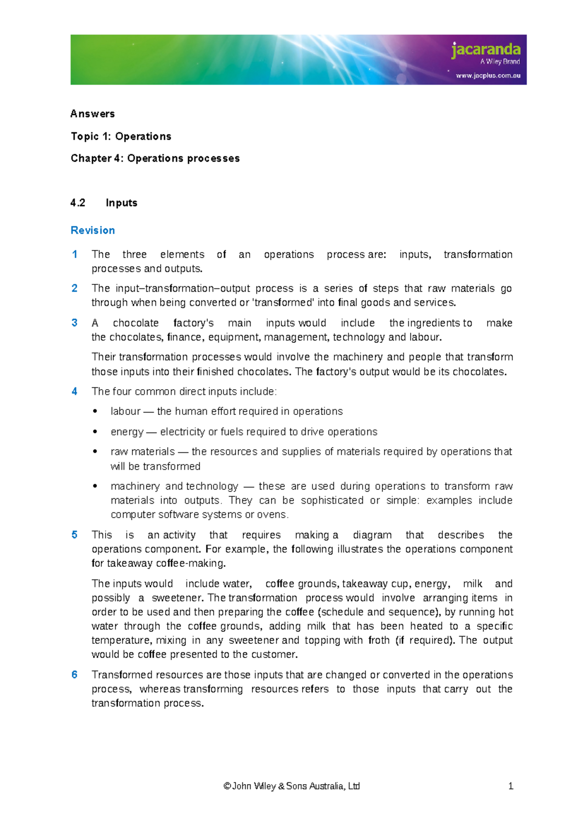 business chp 4 answers - Answers Topic 1: Operations Chapter 4: Operations processes 4 Inputs ...