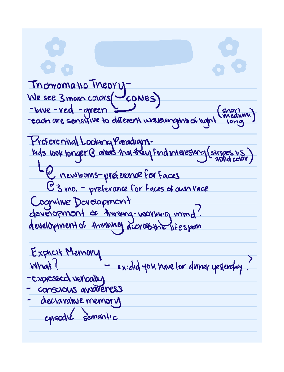 Psychology notes - Trichromatic Theory We see 3 main colors CONES blue ...