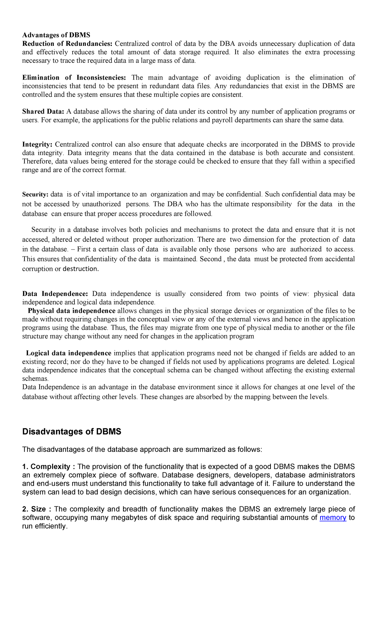 Advantages and Disadvantages of DBMS - Advantages of DBMS Reduction of Redundancies: Centralized ...