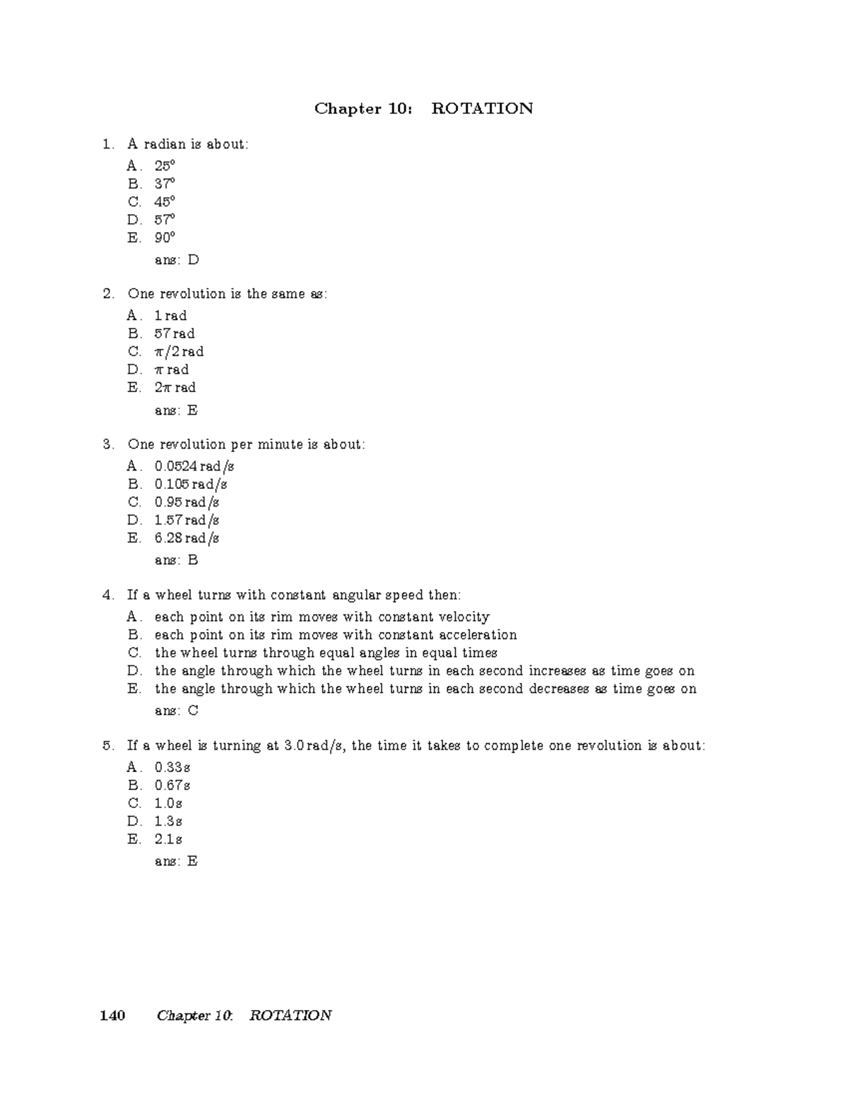 Chapter 10 test bank - PH1016 - Chapter 10: ROTATION 1. A radian is ...