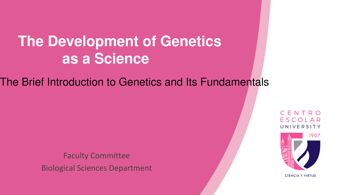 Development of Genetics as a Science - The Development of Genetics as a ...