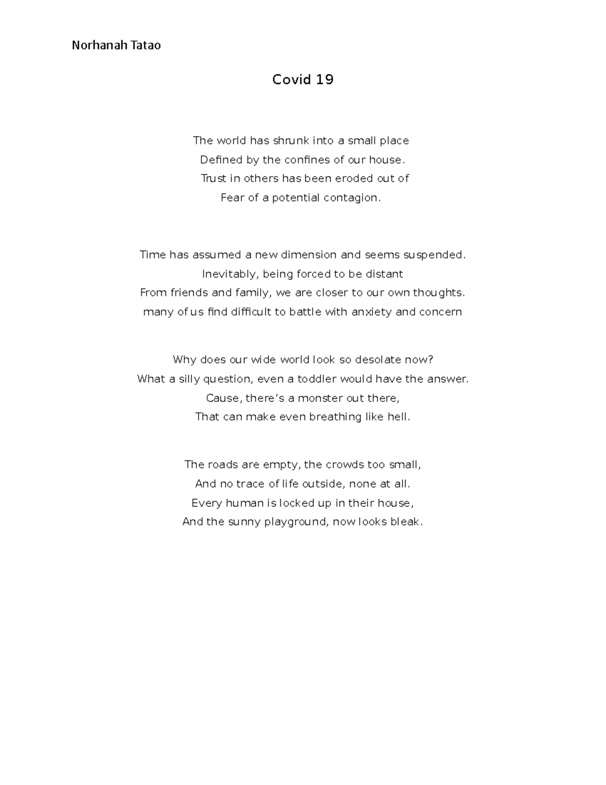 Poem covid 19 - Norhanah Tatao Covid 19 The world has shrunk into a ...
