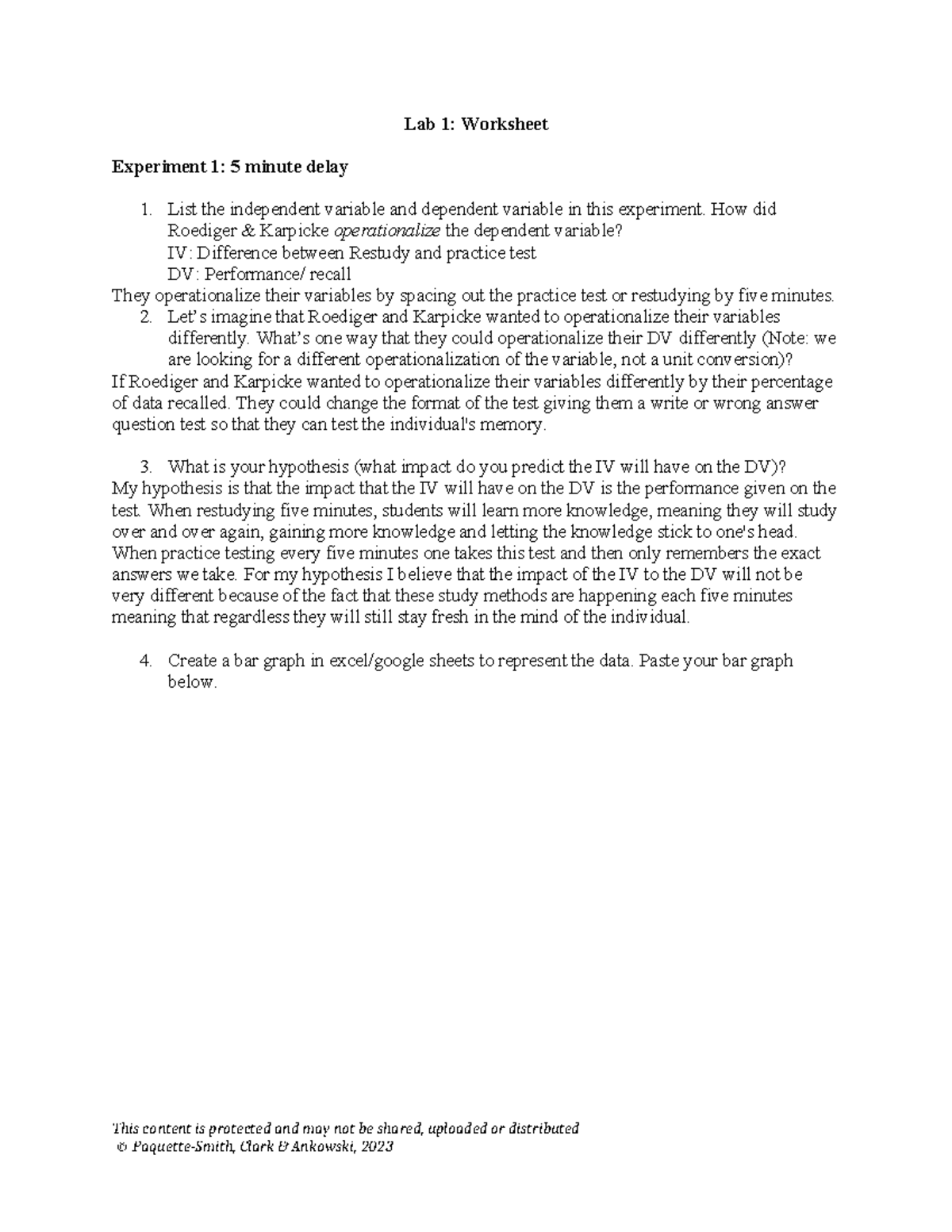 Lab 1 Worksheet-3 - Lab 1: Worksheet Experiment 1: 5 minute delay 1. List the independent ...