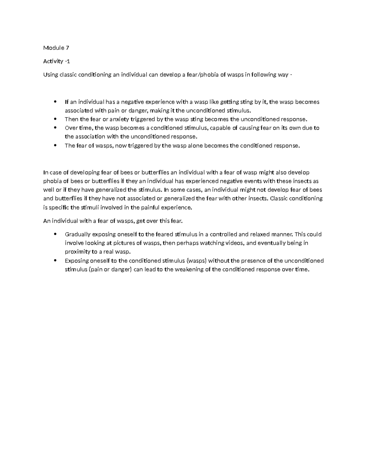 Module 7 - Module 7 Activity - Using classic conditioning an individual can develop a fear ...