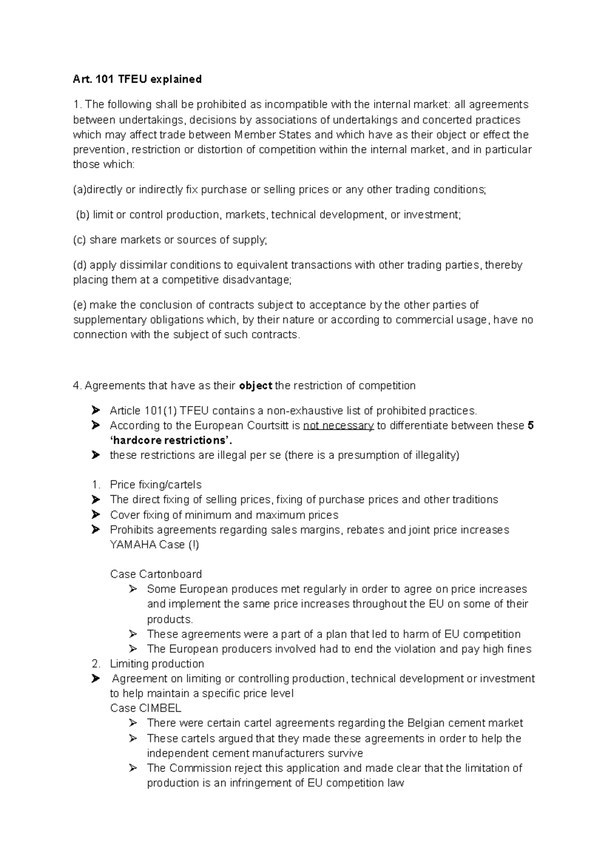 EU Competition Law 101 TFEU - Art. 101 TFEU explained 1. The following ...