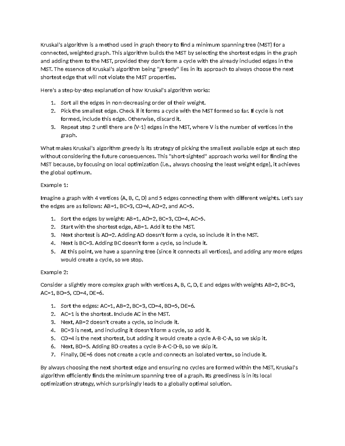 Cs 3304 unit 4 discussion - Kruskal's algorithm is a method used in graph theory to find a ...