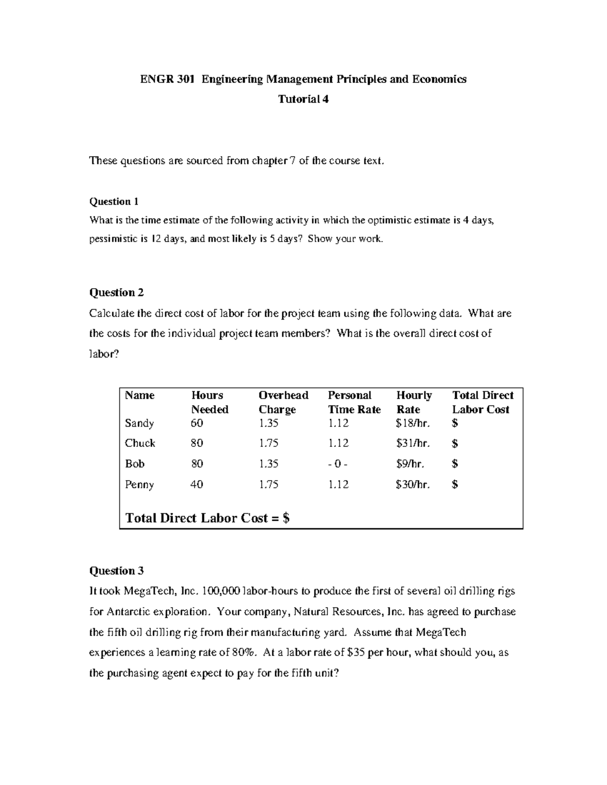 Tutorial 5 - PRACTICE MATERIAL FOR ECON - ENGR 301 Engineering Management Principles and ...