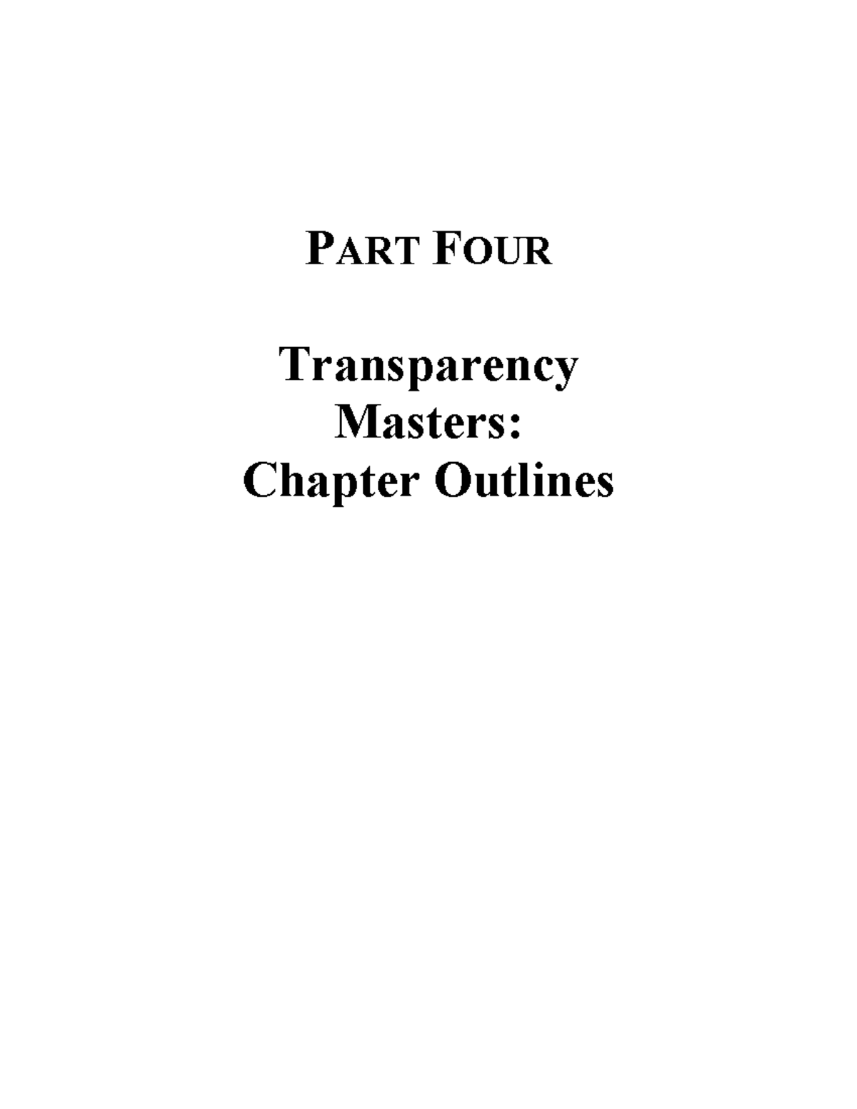 Mishkin Chapter Outlines - PART FOUR Transparency Masters: Chapter Outlines Part 1 Introduction ...