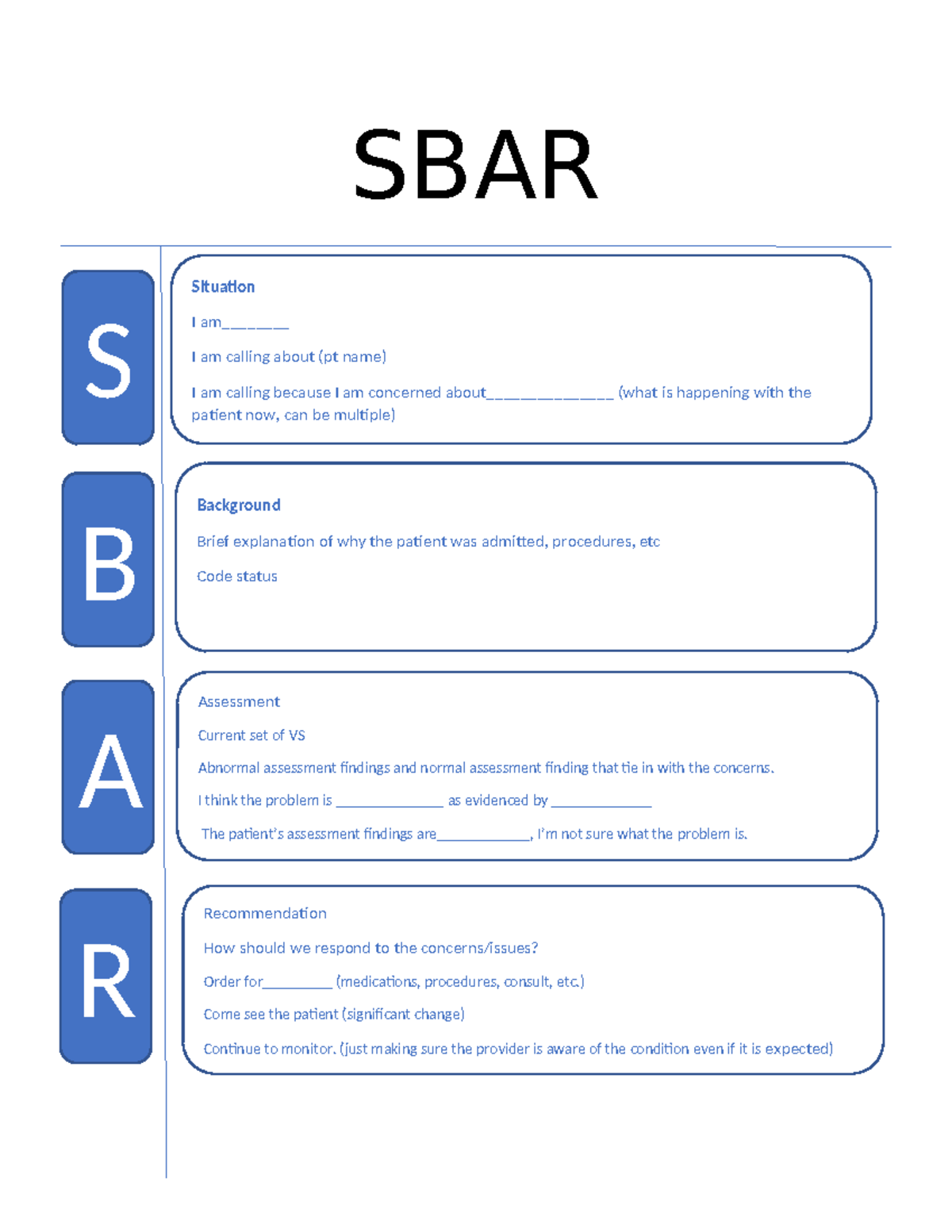 SBAR - notes - SBAR Situation I am________ I am calling about (pt name ...