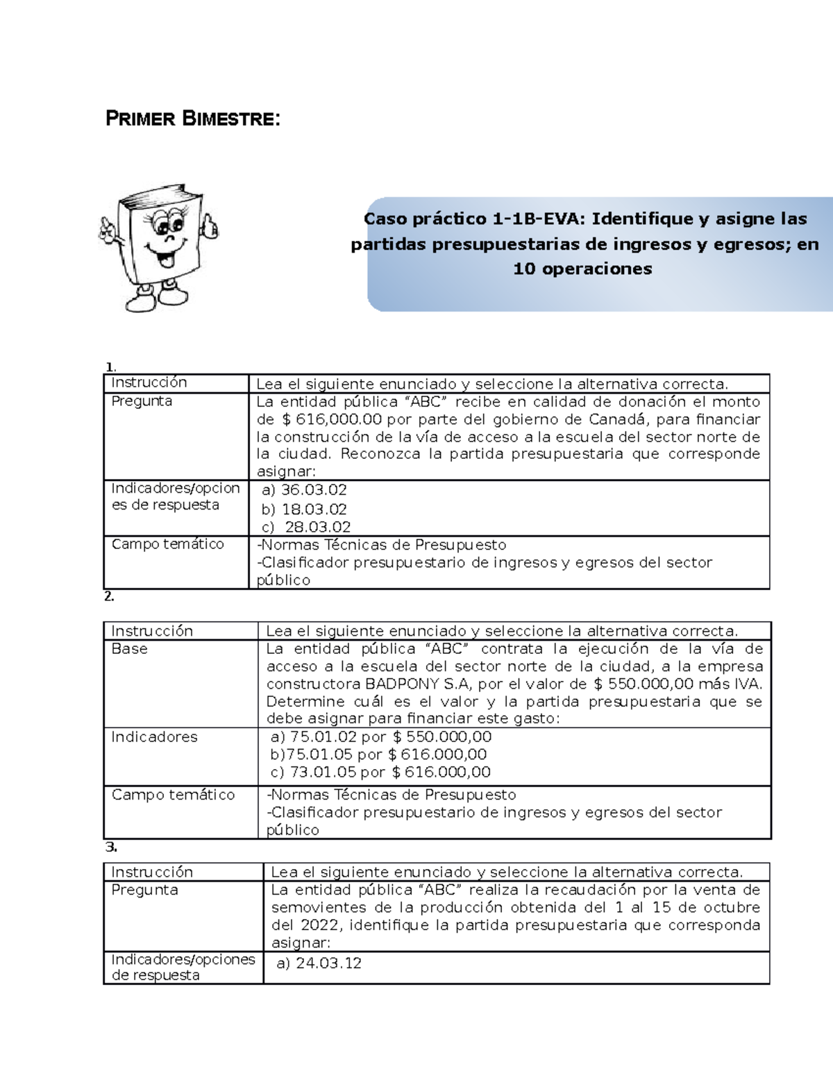 Caso+pr%C3%A1ctico+1 1B oct2022 feb2023 - PRIMER BIMESTRE: Instrucción ...