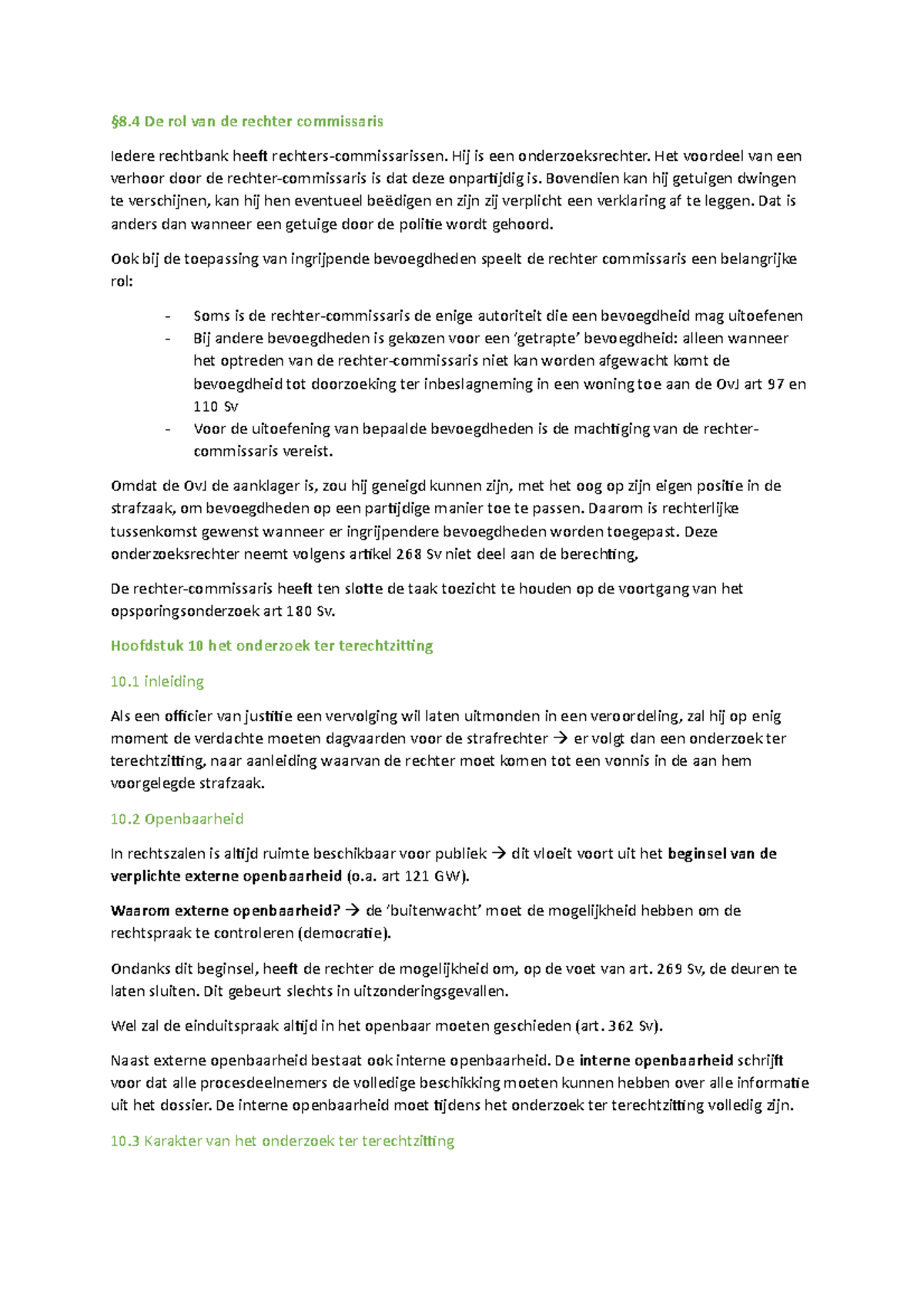 Grondtrekken van het Nederlandse strafrecht week 3 - De rol van de ...