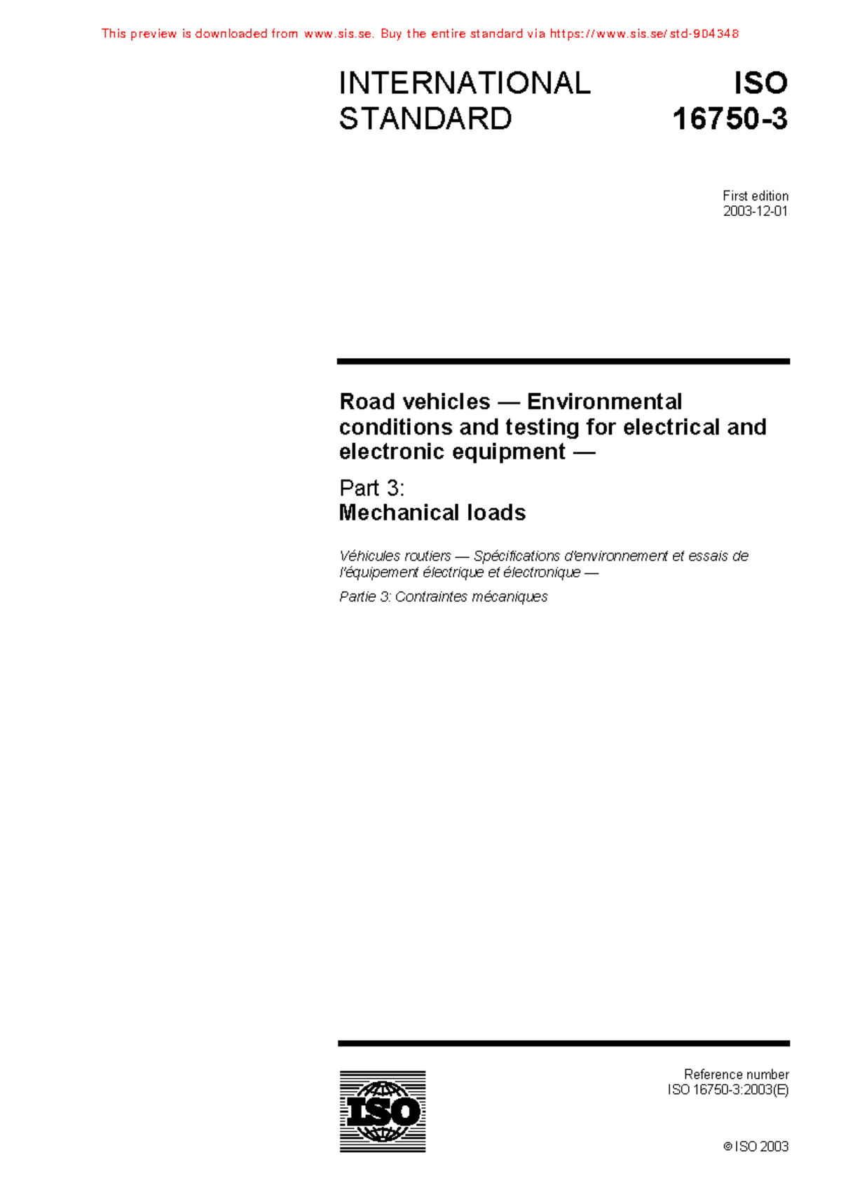 ISO 16750 3 2003 EN FR - The technical content of IEC publications is ...