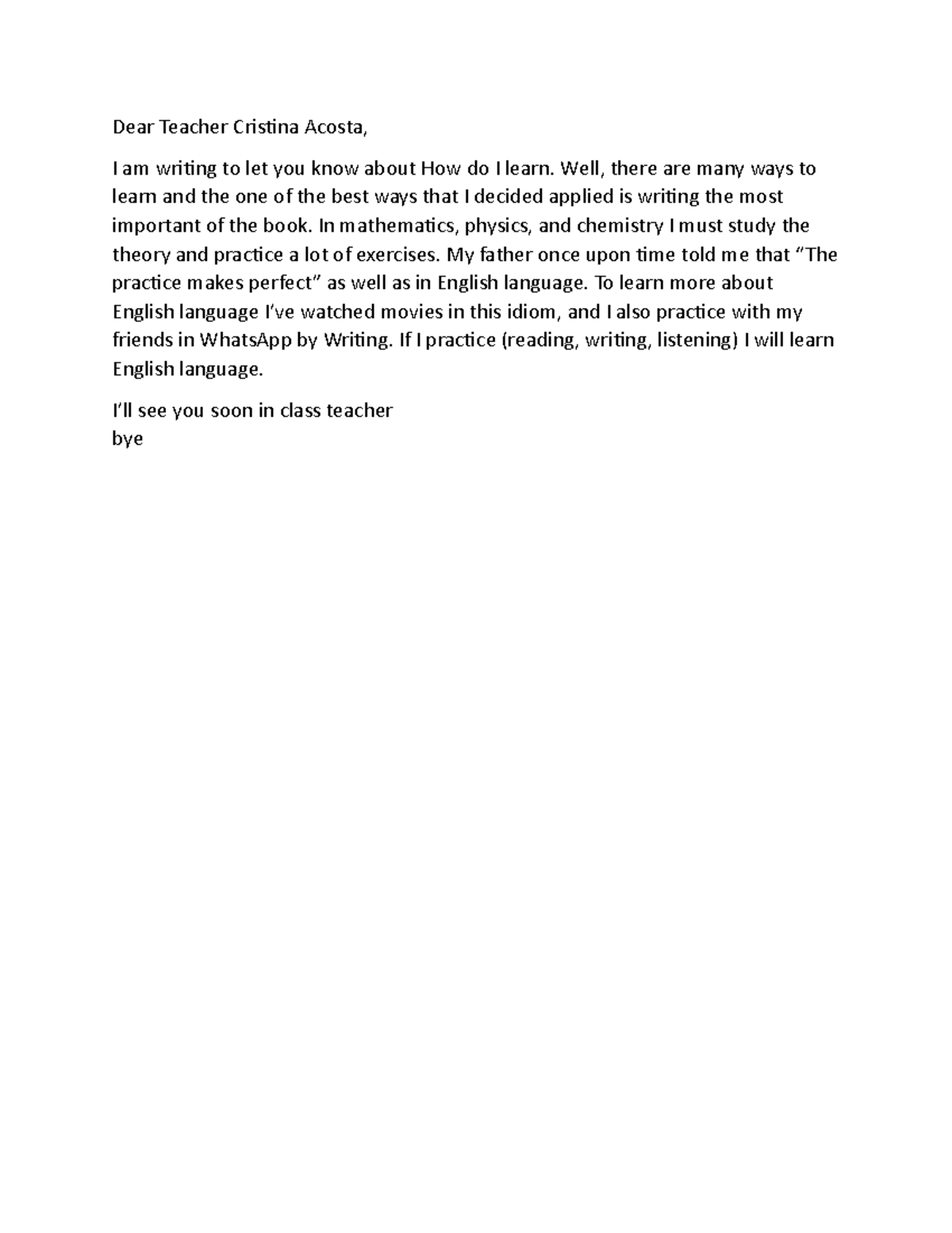 Writing task - ejercicio - Dear Teacher Cristina Acosta, I am writing ...