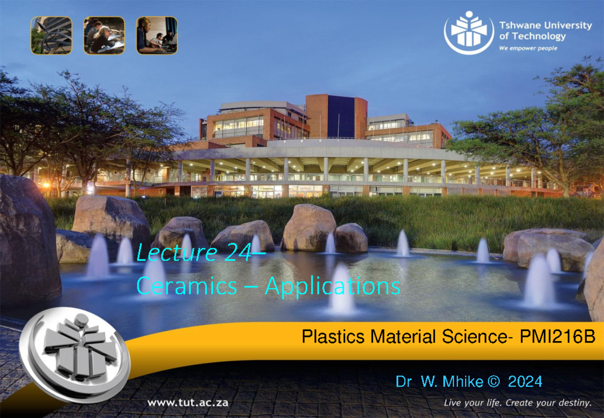Lecture 24 - Ceramics - Applications - Lecture 24– Ceramics ...