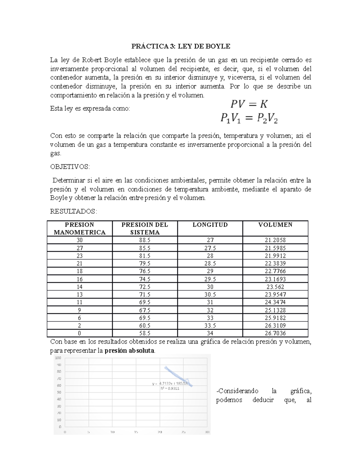 Práctica 3 - practica 3 y 4 - PRÁCTICA 3: LEY DE BOYLE La ley de Robert Boyle establece que la ...